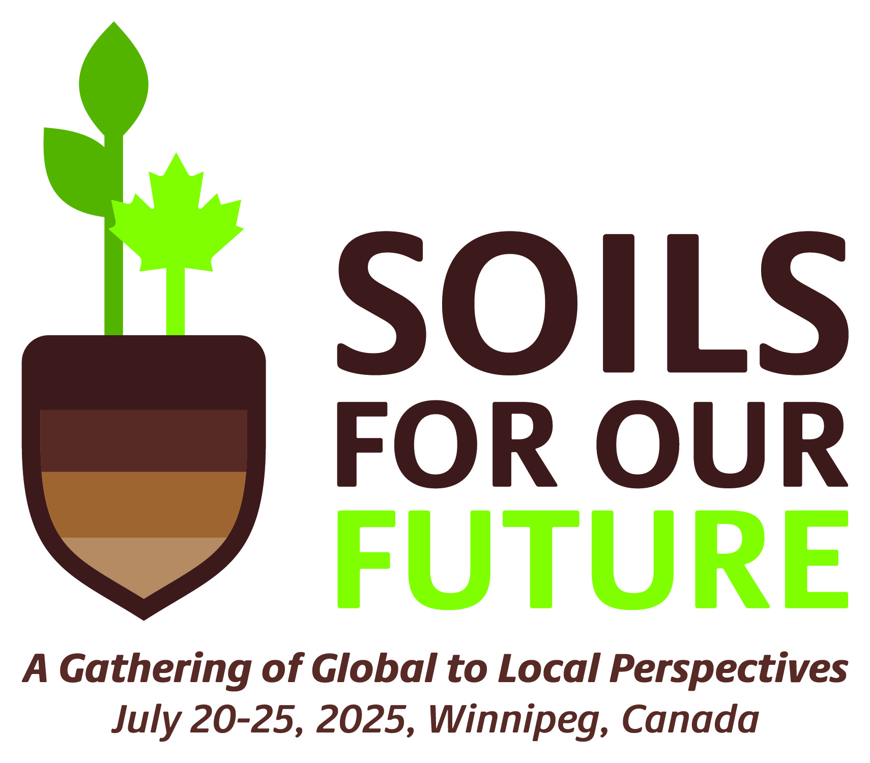 Permafrost Affected Soils & Soils For Our Future 2025 Conference: A Gathering of Global to Local ...